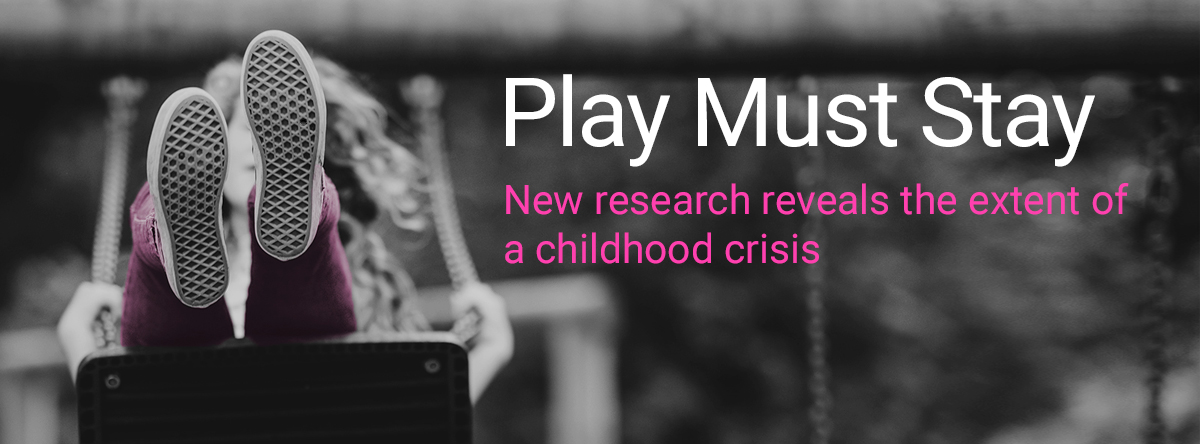 Play Must Stay Campaign - Association of Play Industries